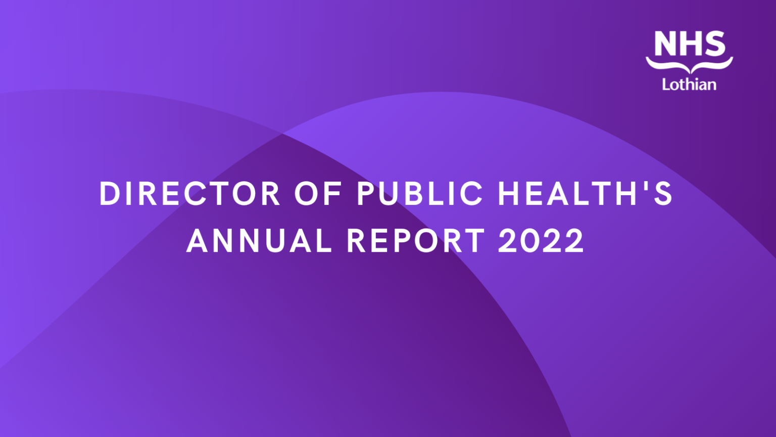 NHS Lothian’s new annual Public Health report published – News & Media